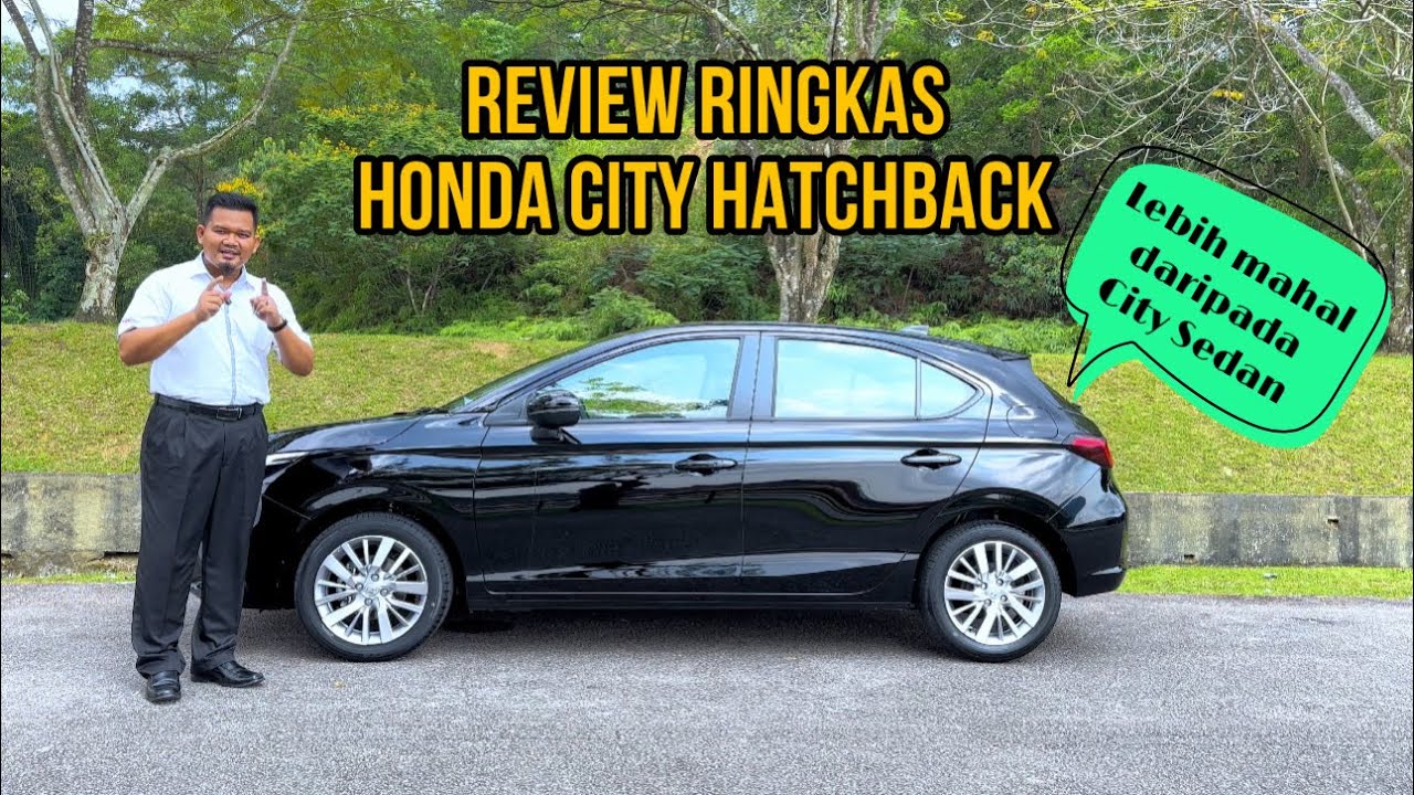 Review Ringkas Honda City Hatchback V Spec | Beza RM5K dengan E spec ...