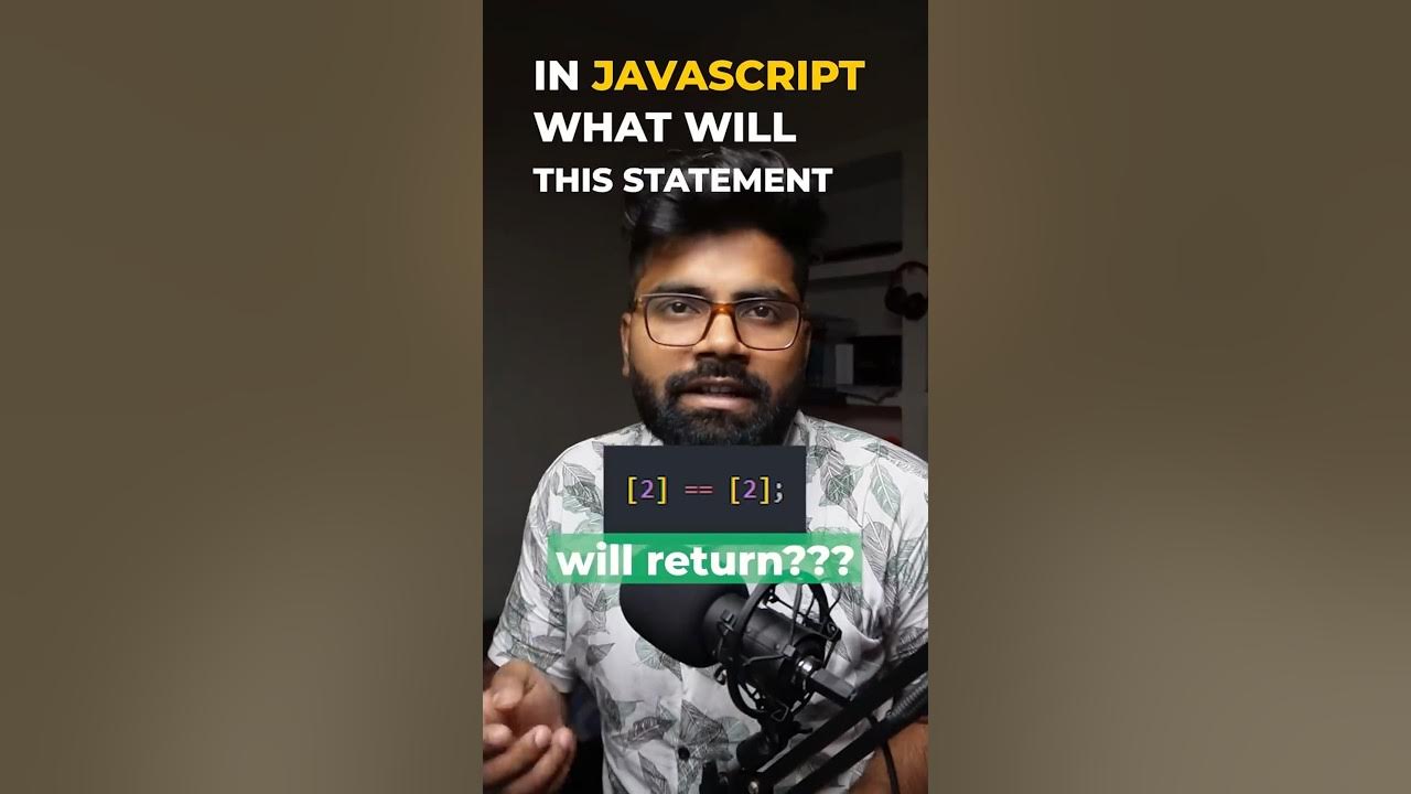 [2]==[2] What It Will Return in JavaScript 🔥 #javascript #programminglanguage #programming - YouTube