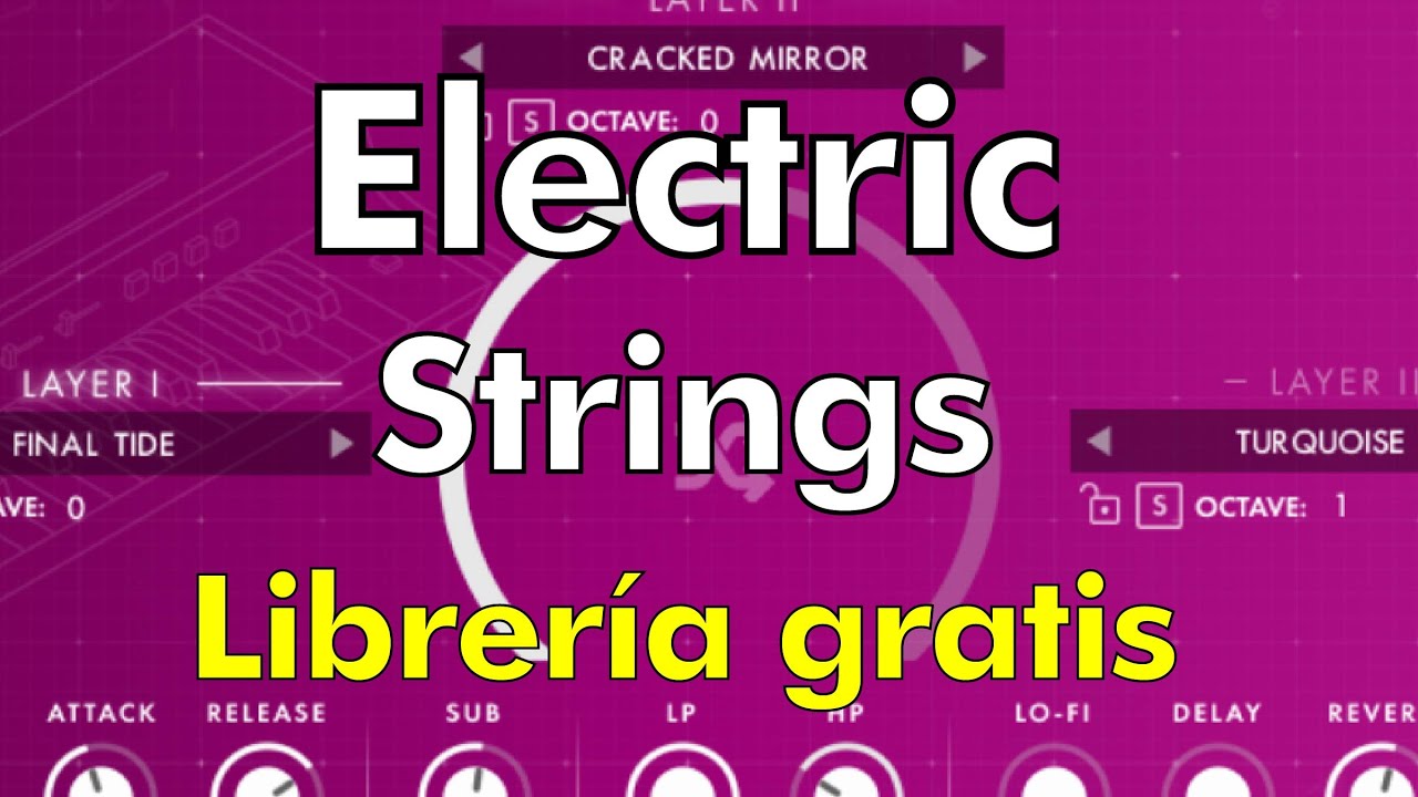 Electric Strings - Librería gratis - Kontakt player - YouTube