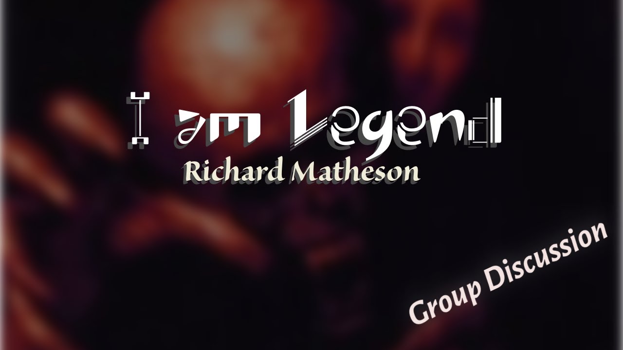 I am Legend | Richard Matheson | SF Masterworks Reading Group - YouTube