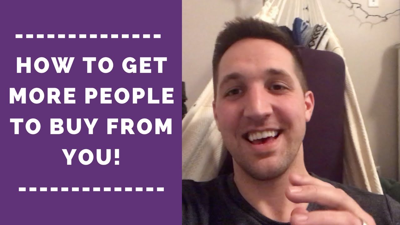 How To Get More People To Buy Your Network Marketing Products - YouTube