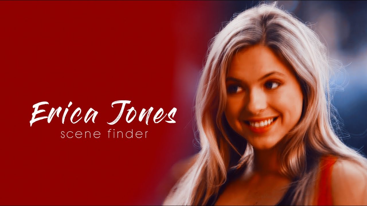Erica Jones | scene finder [S1] - YouTube