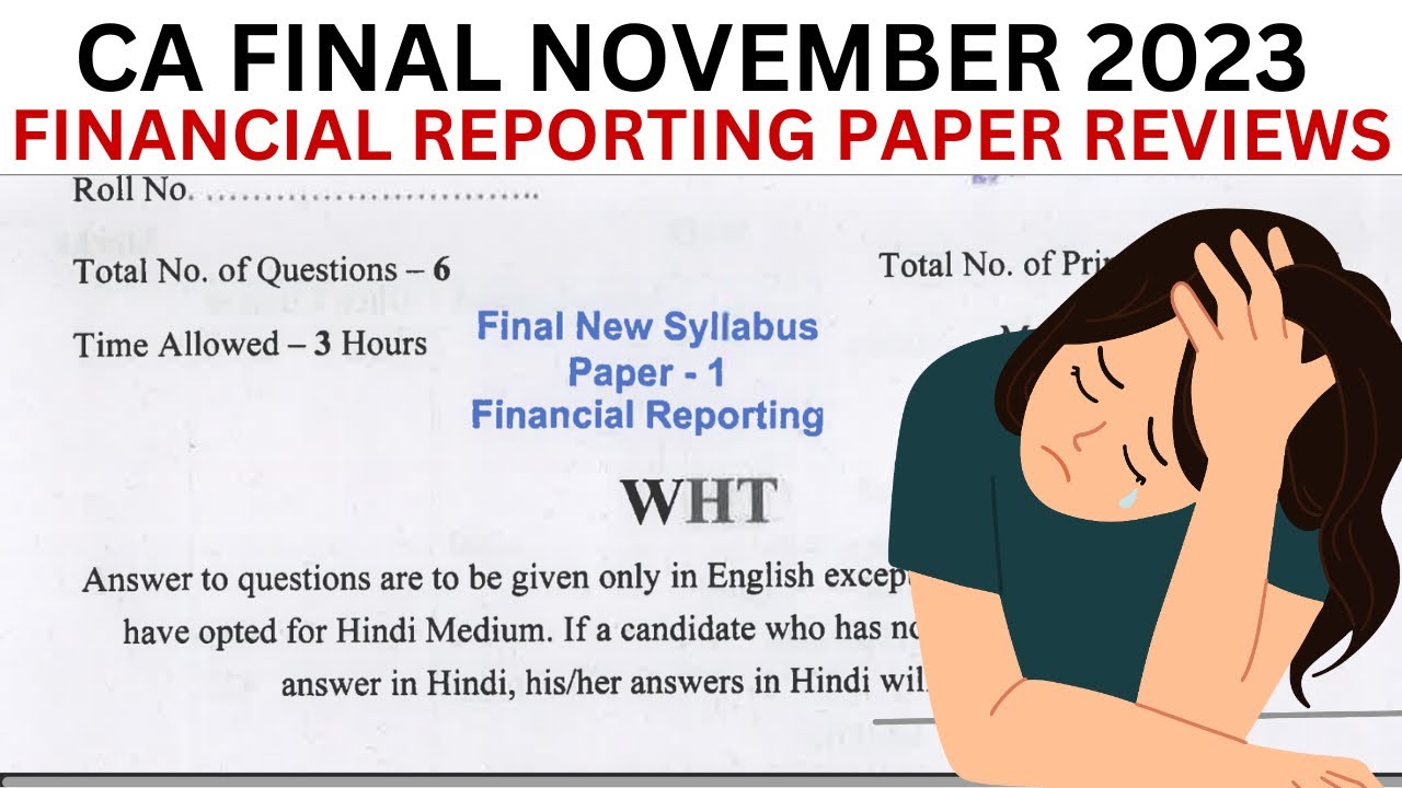 CA Final November 2023 Exam Financial Reporting Paper Reviews | Paper ...