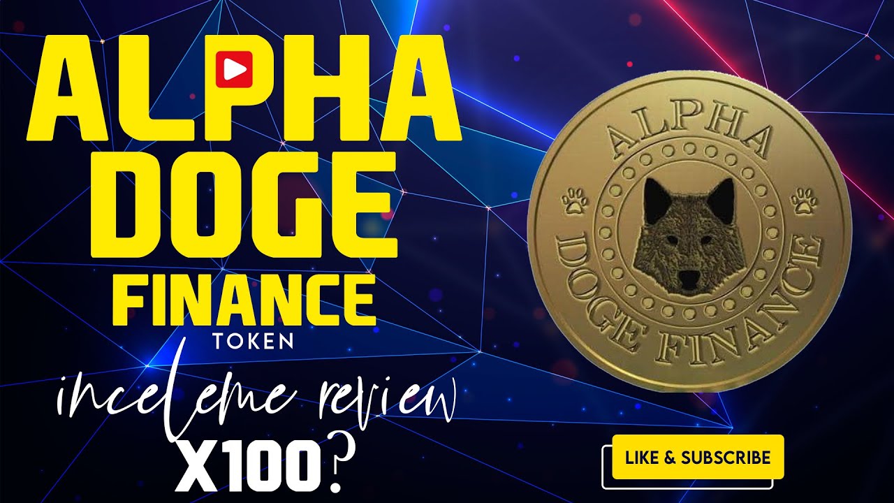 Alpha Doge Finance - Token - İnceleme - Review #alphadogefinance - YouTube