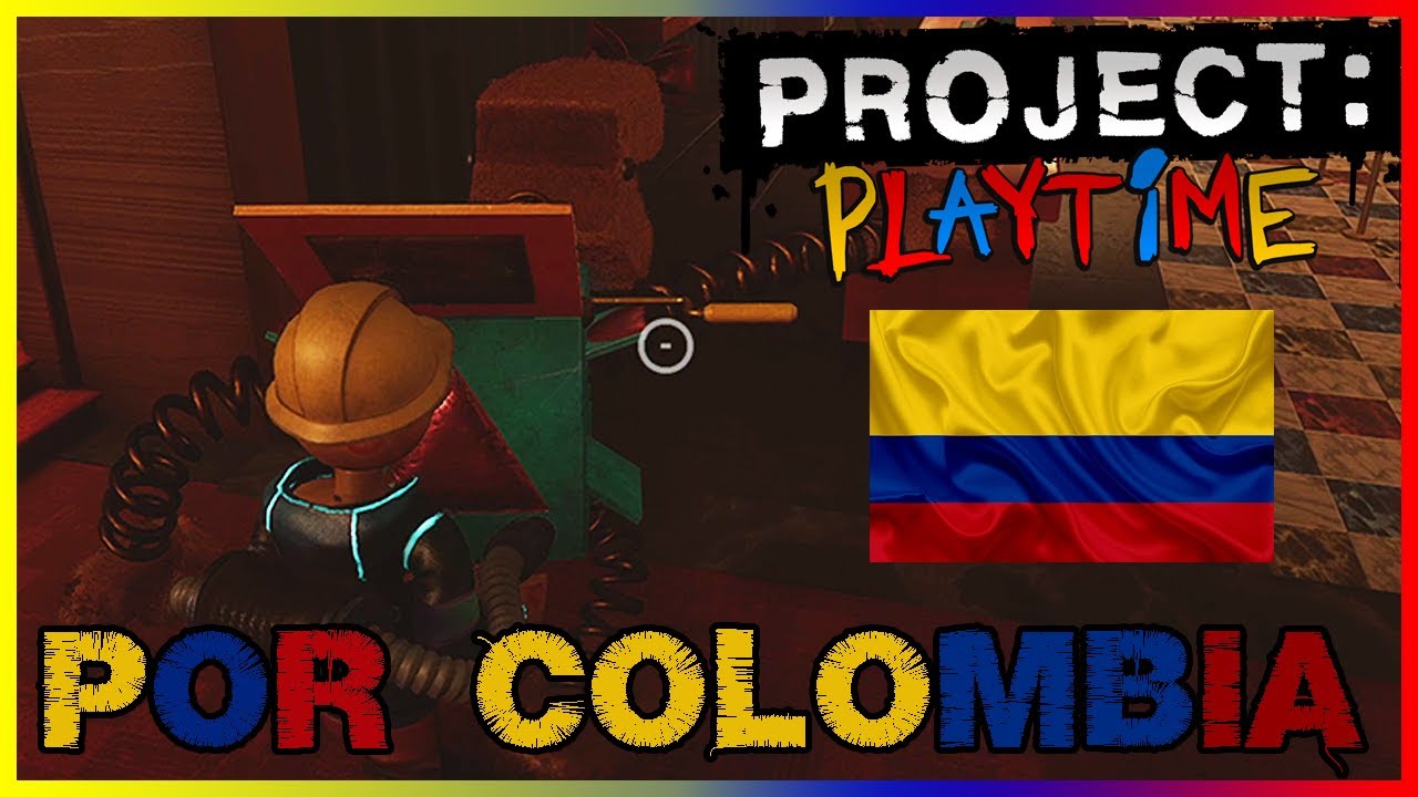 POR COLOMBIA | Project Playtime - YouTube