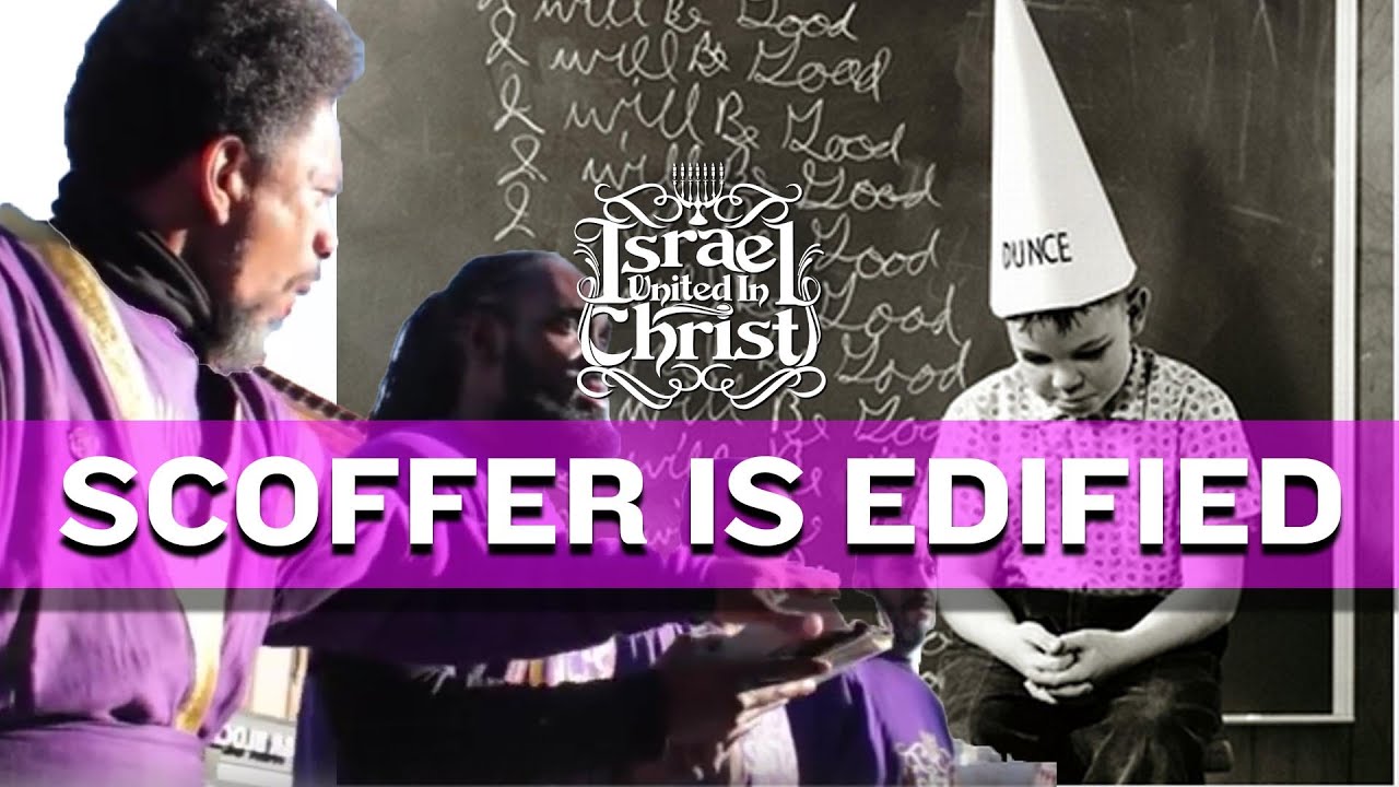 The Israelites: The Scoffer returns and Israel gets Edified! - YouTube