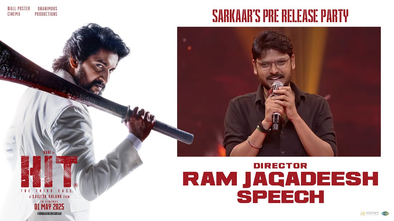 Director Ram Jagadeesh Speech At Sarkaar's Pre-Release Party | #HIT3 ...