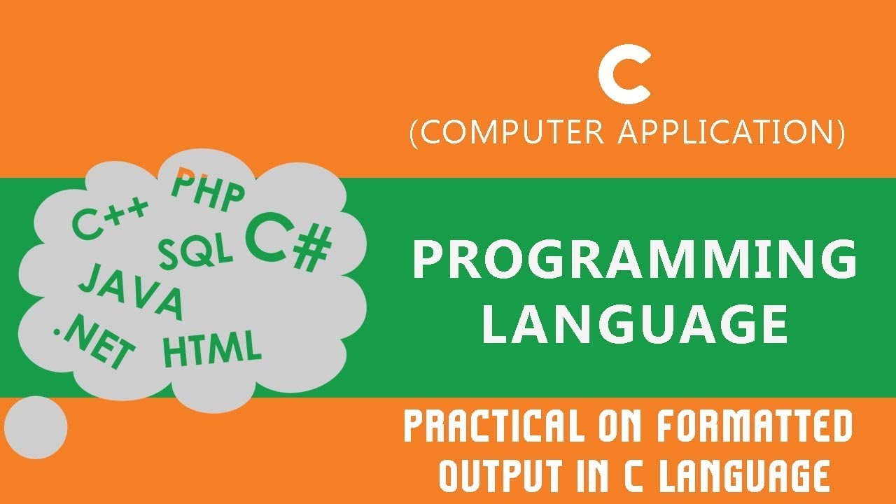 18 Practical On Formatted Output In C Language C Language YouTube 18 Practical On Formatted Output In C Language C Language YouTube