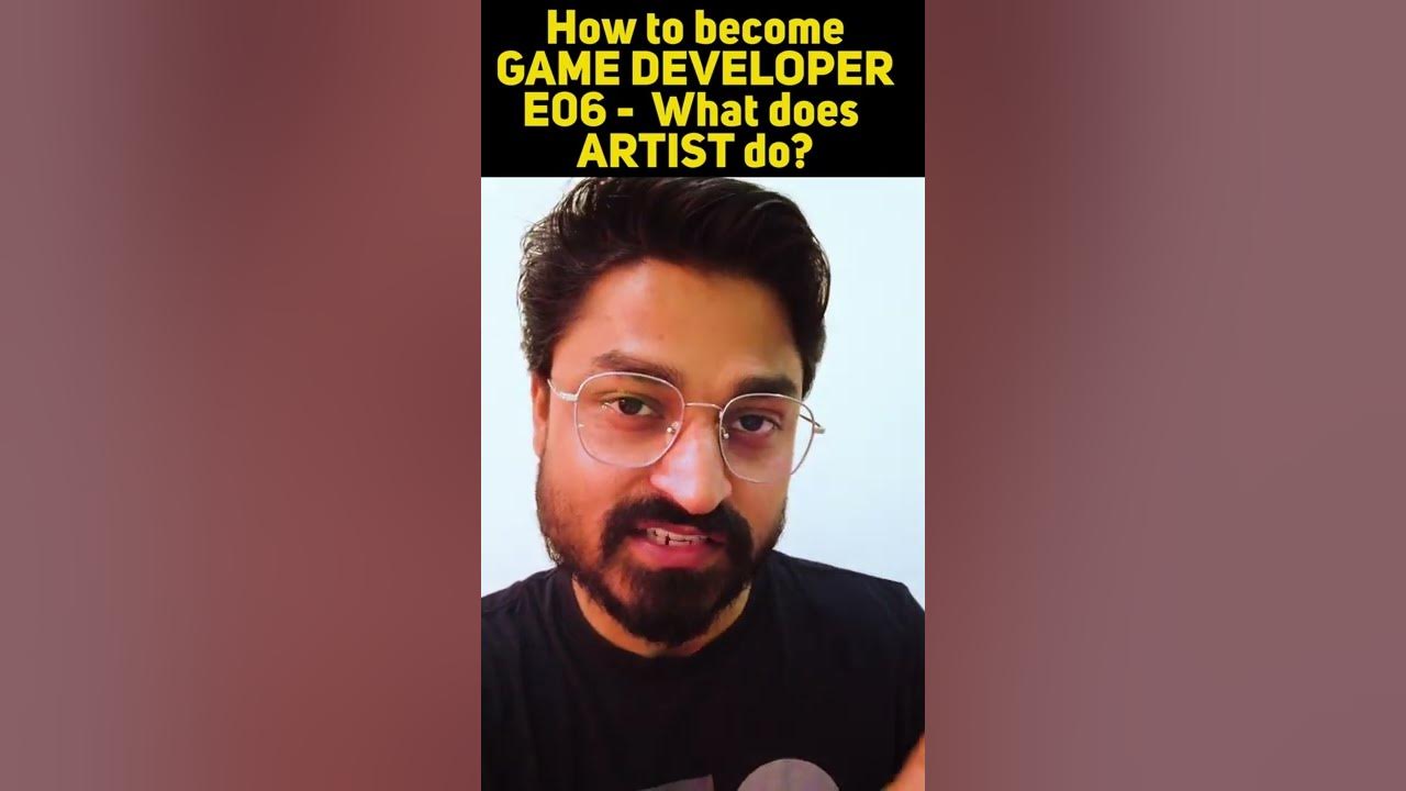 How To Become Game Developer E06 What Does ARTIST Do gamedev how-to-become-game-developer-e06-what-does-artist-do-gamedev