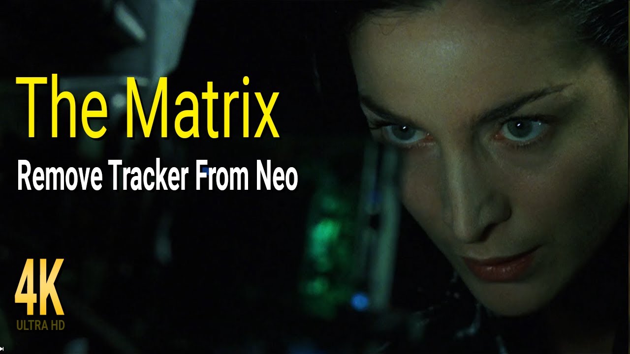 The Matrix - Remove Tracker from Neo - YouTube
