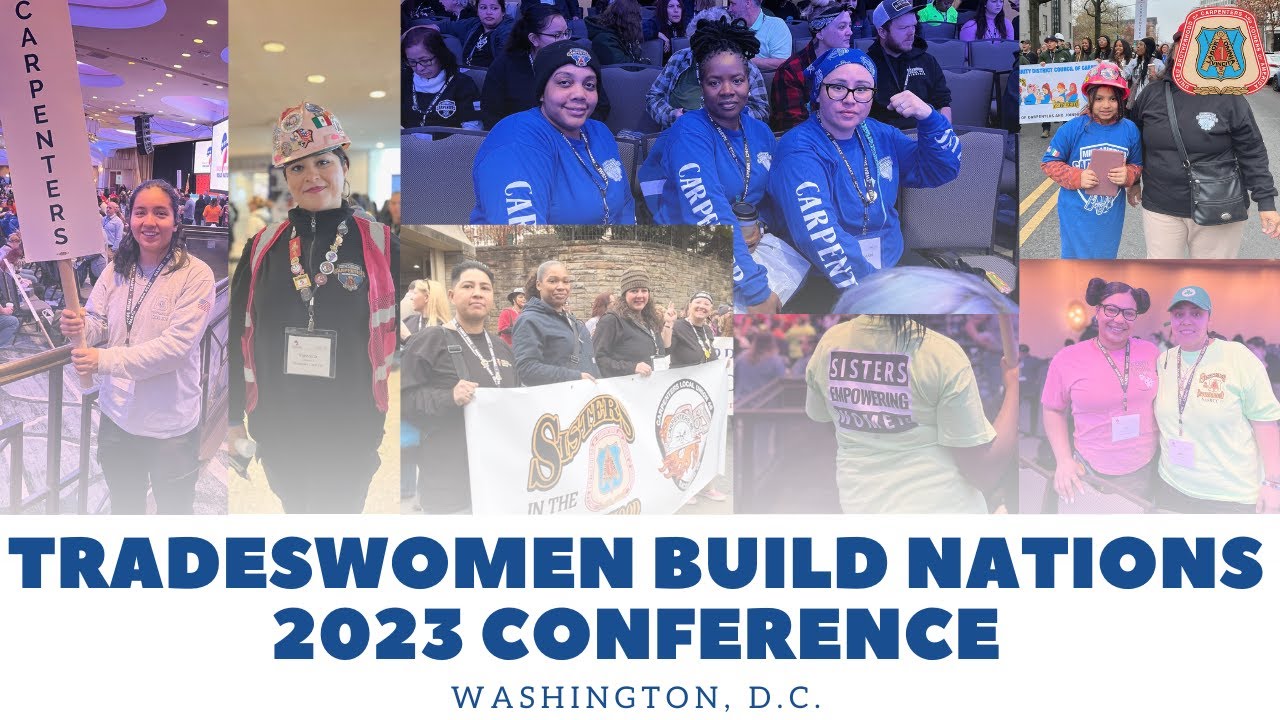Tradeswomen Build Nations 2023 Conference - YouTube