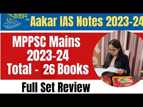 Aakar IAS Mains Notes 2023-24 || MPPSC Msins 2023-24 || MPPSC Mains ...