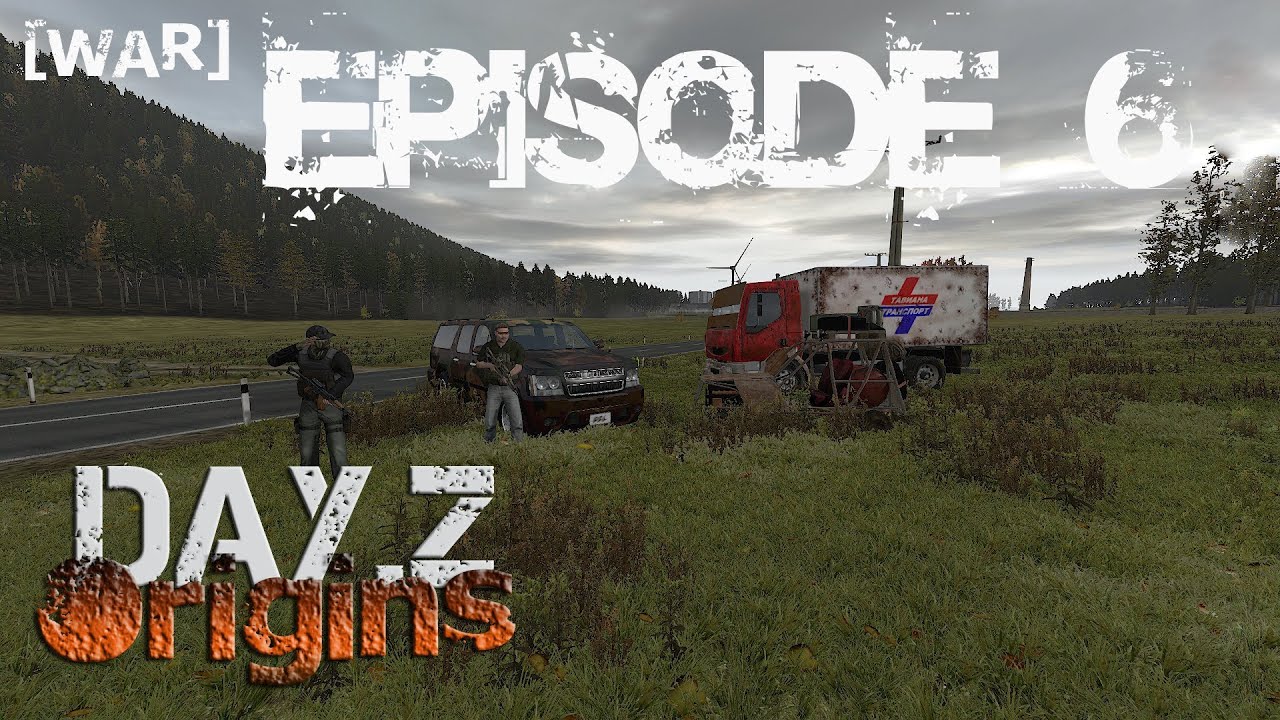 DayZ Origins. [WAR]Clan. Ep 6. Roof is on fire. - YouTube