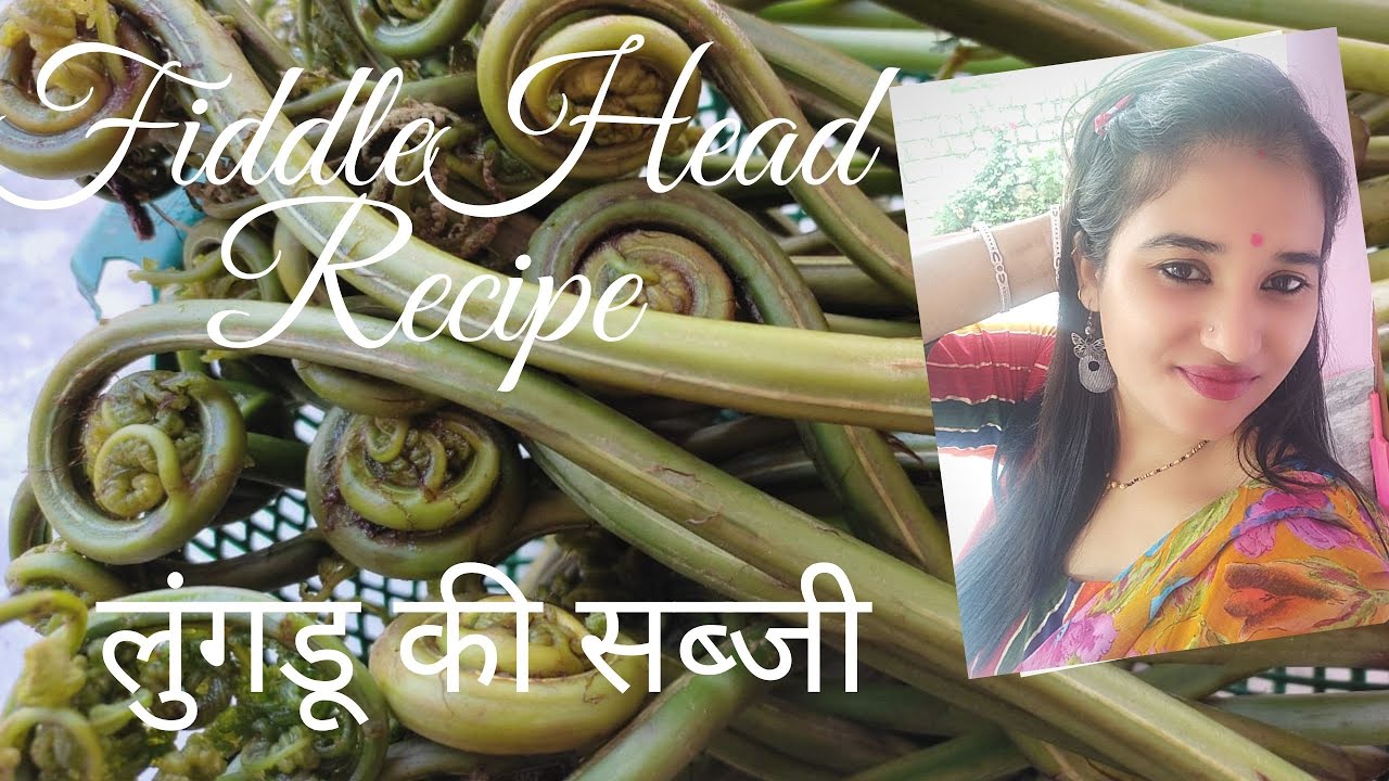 Lungdu Himachali Recipe | Lungdu Ki Sabji | Fiddlehead Ferns Recipe ...