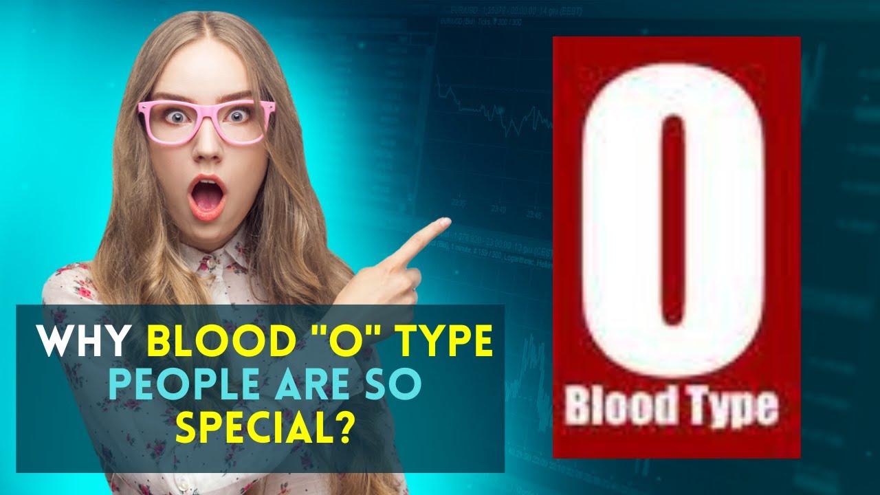 Why Blood O Type People are so Special? - YouTube