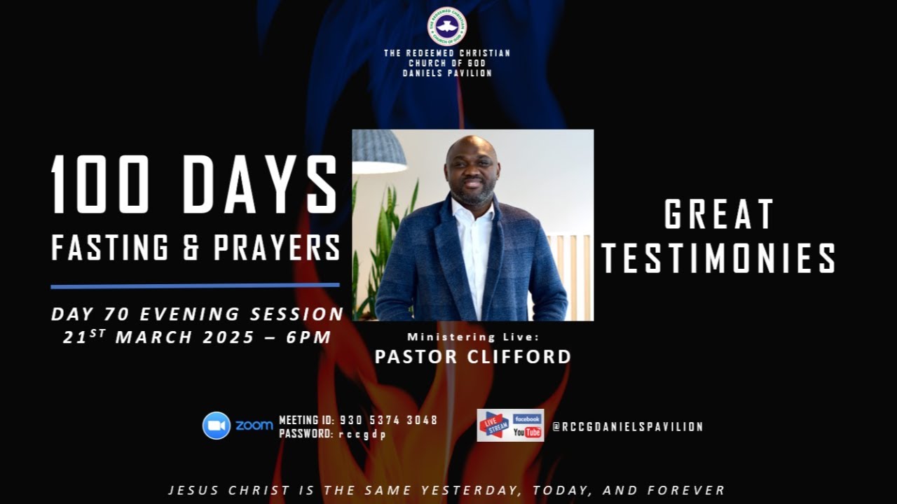 Day 70 Evening Session | GREAT TESTIMONIES | PASTOR CLIFFORD | 21st ...