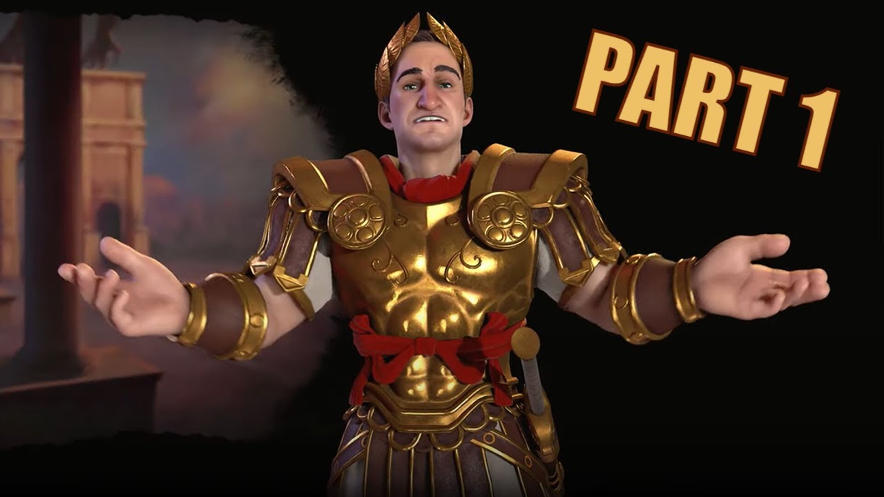 CIVILIZATION VI - JULIUS CAESAR | VENI, VIDI, VICI (PART 1) - YouTube