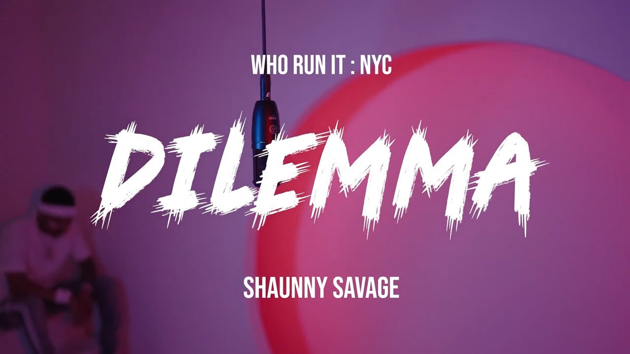 Shaunny Savage - Dilemma (WhoRunItNYC Performance) - YouTube