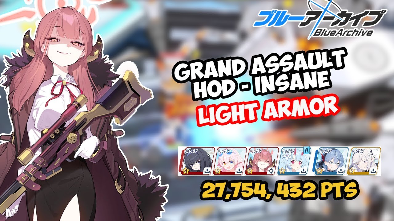 Blue Archive - Grand Assault HoD Insane Urban Mode | 27,754, 432 - YouTube