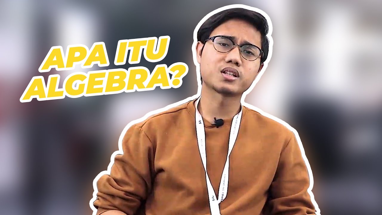 APA ITU ALGEBRA? - YouTube