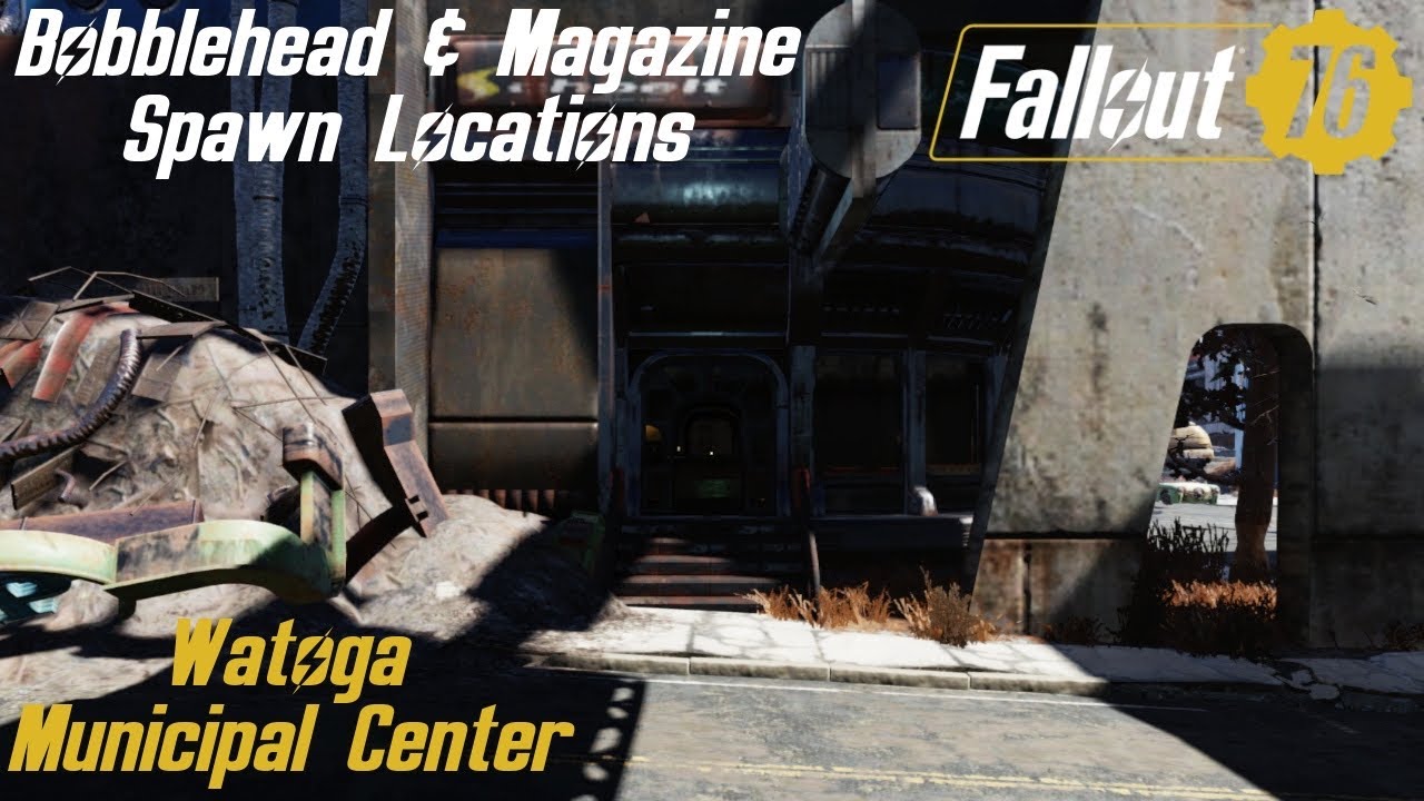 Fallout 76 Bobblehead & Magazine Spawn Locations - Watoga Municipal ...