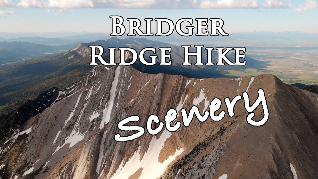 Bridger Ridge Hike - 360 degree views all day - YouTube