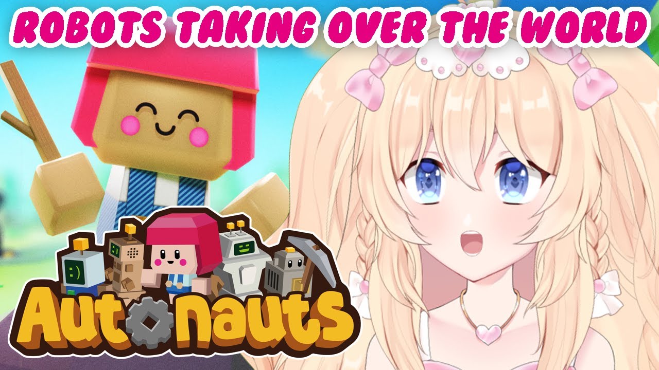TAKING OVER THE WORLD WITH ROBOTS ~ ANIME GIRL VS AUTONAUTS - YouTube