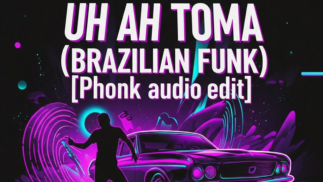 uh ah toma (brazilian funk) - luc wall, goldkid$, tbt prod. [Phonk ...
