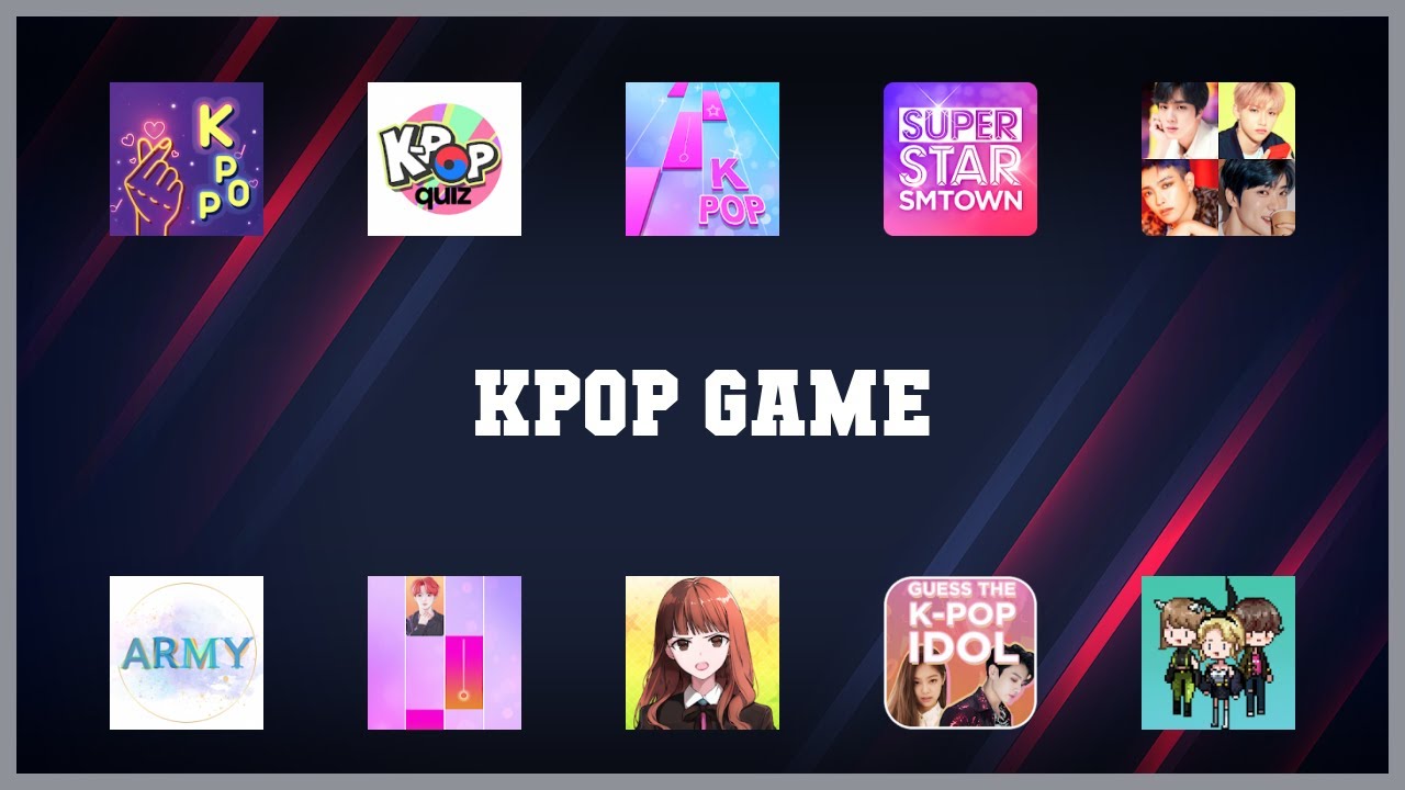Top rated 10 Kpop Game Android Apps - YouTube