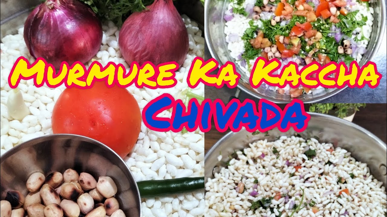 MURMURE KA KACCHA CHIVADA 😋 || Yes We are Foodies || foodie || indian ...