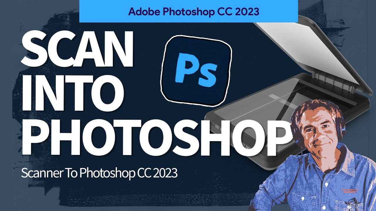 How To Scan Images Into Photoshop YouTube