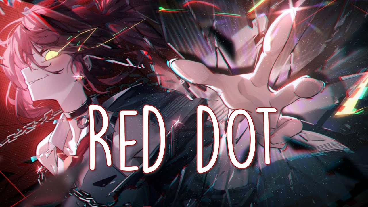 Nightcore - red d0t - (Funeral) (Lyrics) - YouTube