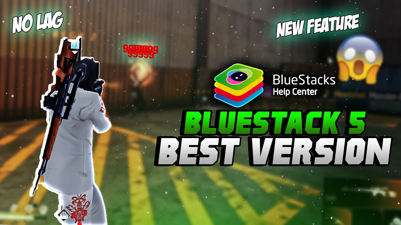 Bluestacks 5 Best Version for Free Fire Low end PC | Bluestack 5 Best ...