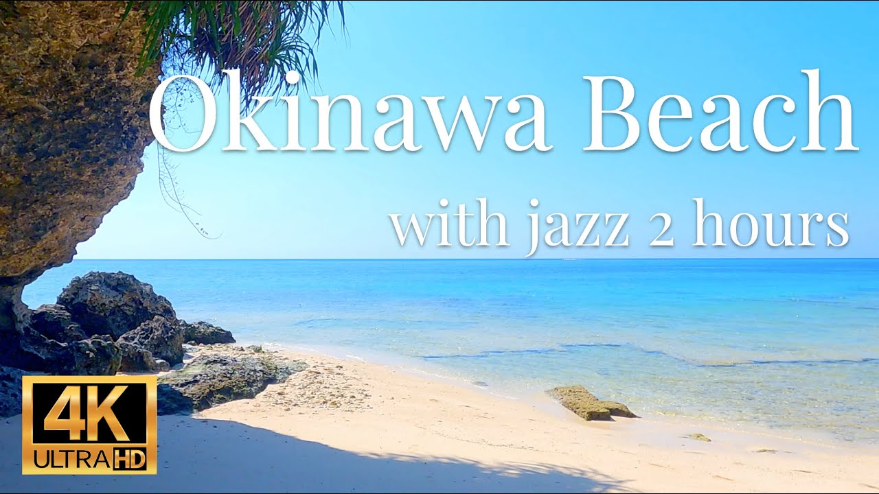 Okinawa Beach, The Hawaii of Japan. | Wave sounds and Jazz BGM 4K Video ...