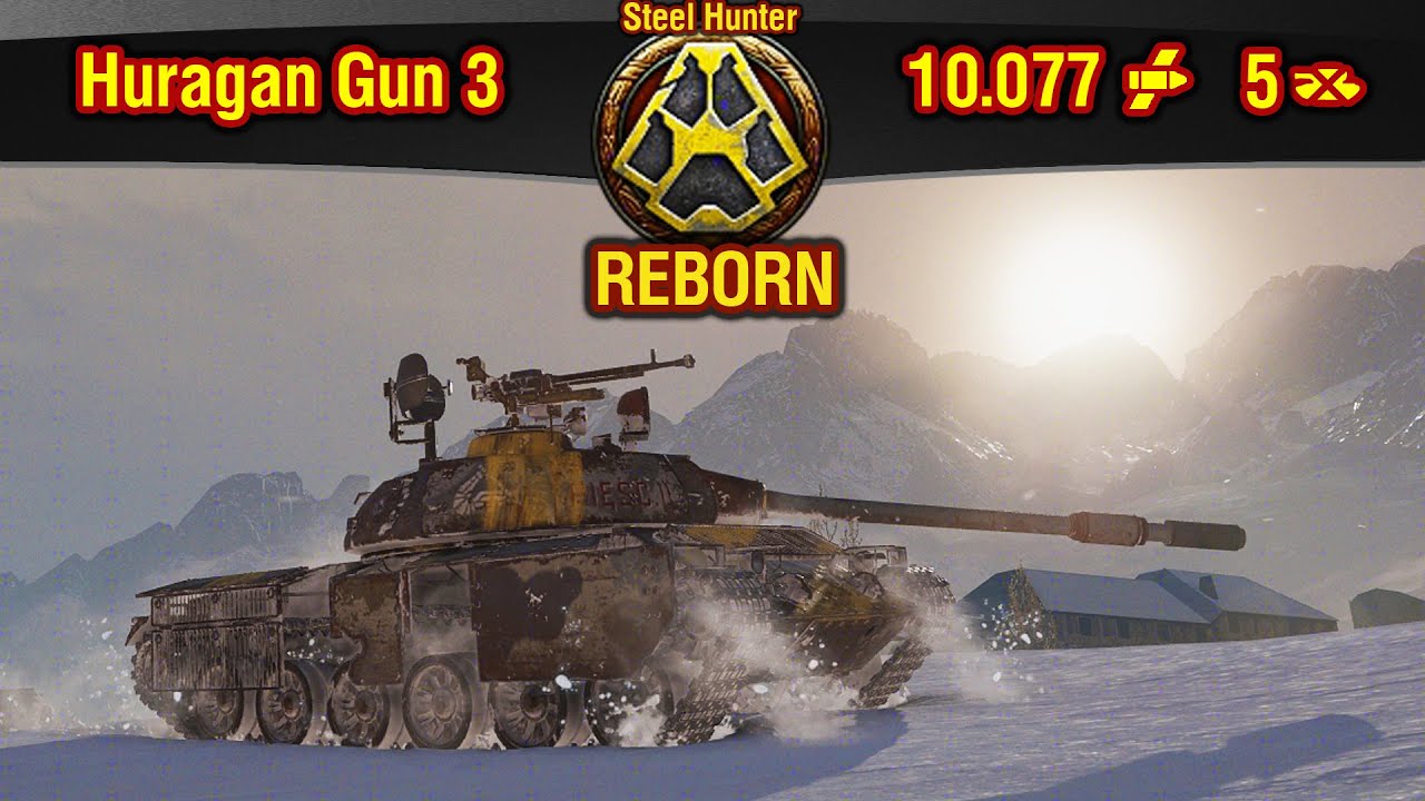World of Tanks || Huragan Gun 3 - Steel Hunter REBORN - YouTube