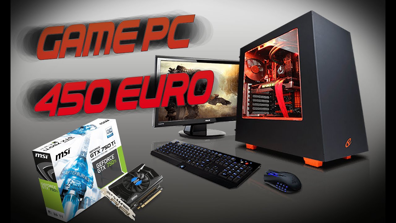 450 Euro Game pc! - YouTube