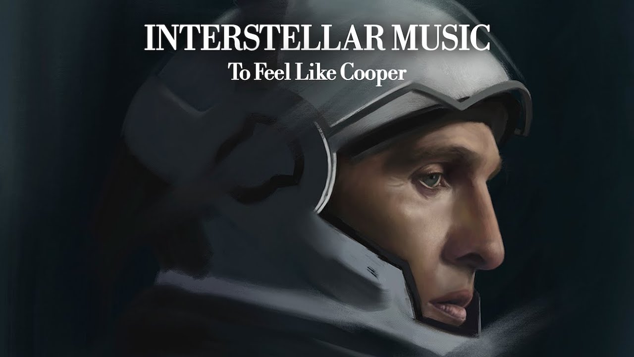 Interstellar Music to Feel Like Cooper - YouTube