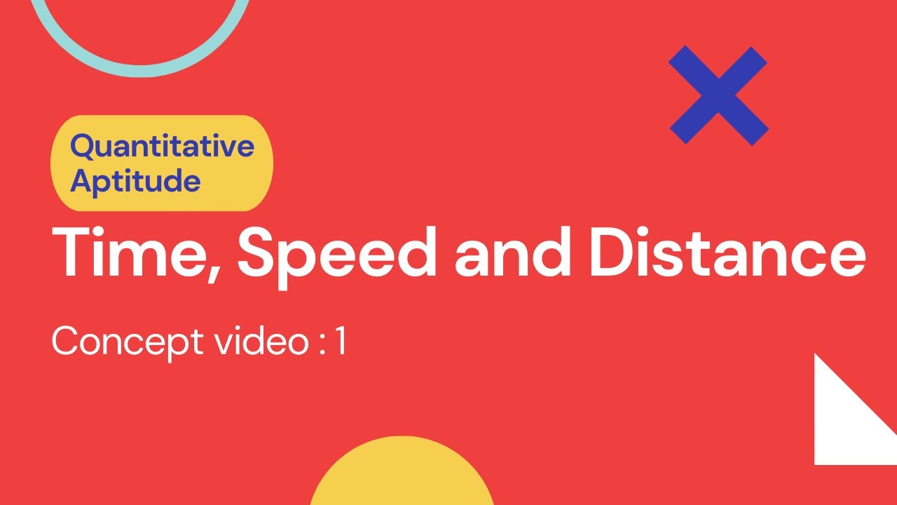 Time Speed Distance Part 1|Quantitative Aptitude| Short Tricks ...