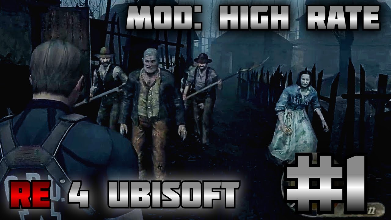 RE4 UBISOFT- HIGH RATE MOD #1 | UBIGOD? - YouTube
