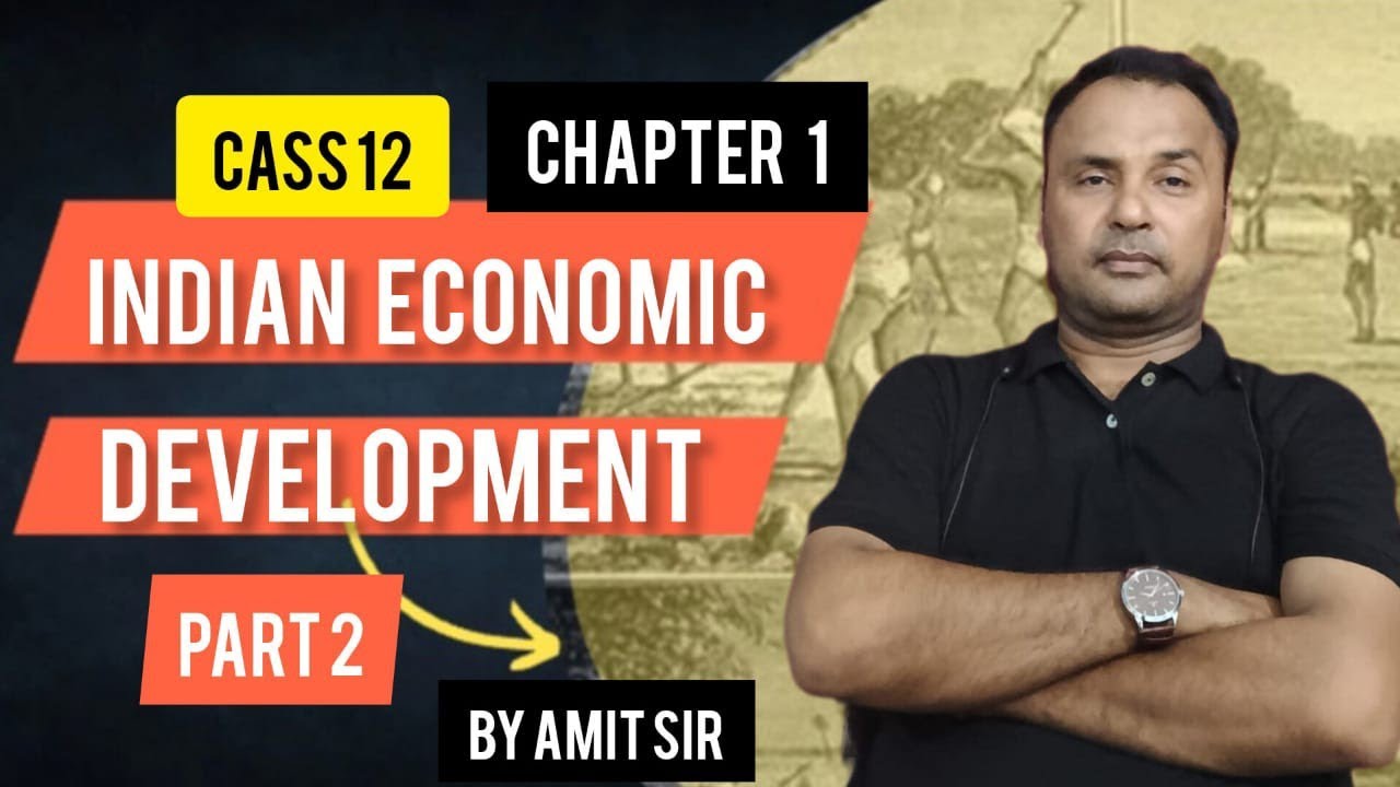 Class 12 Indian economic development Chapter 1 part 2 - YouTube