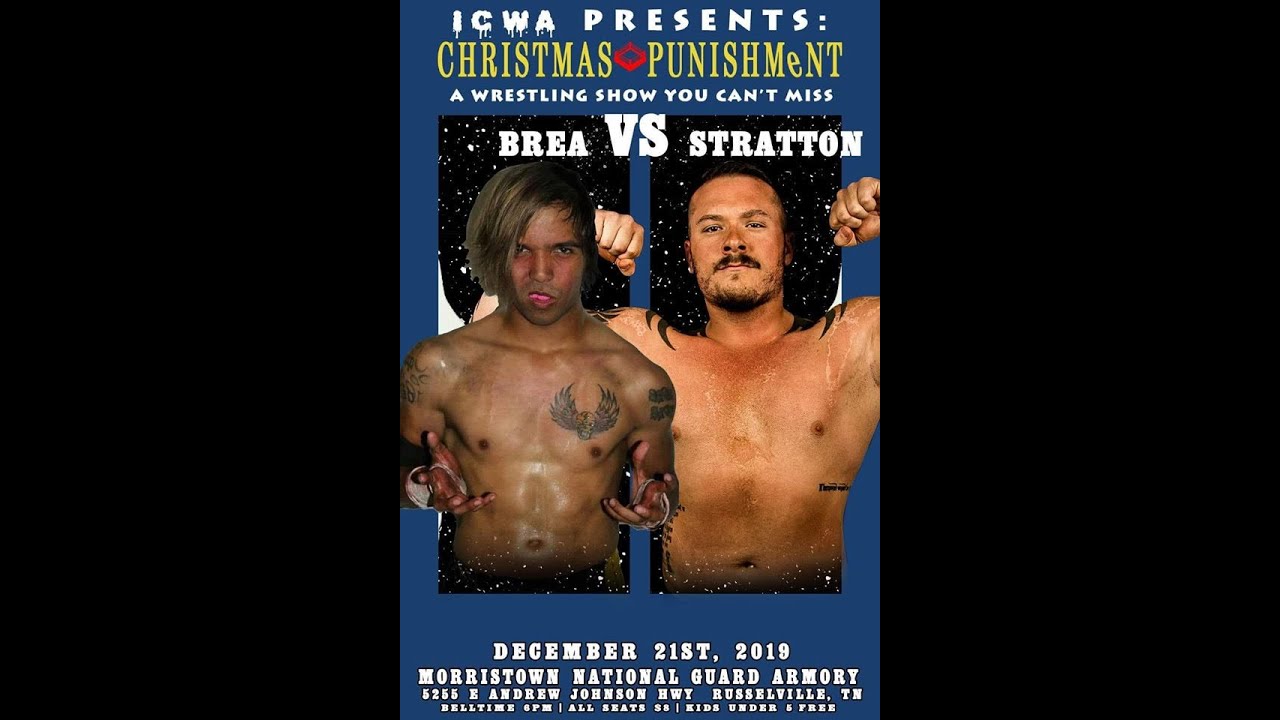 ICWA: Lenny Stratton Vs. Kenji Brea (Christmas Punishment; 12/21/2019 ...
