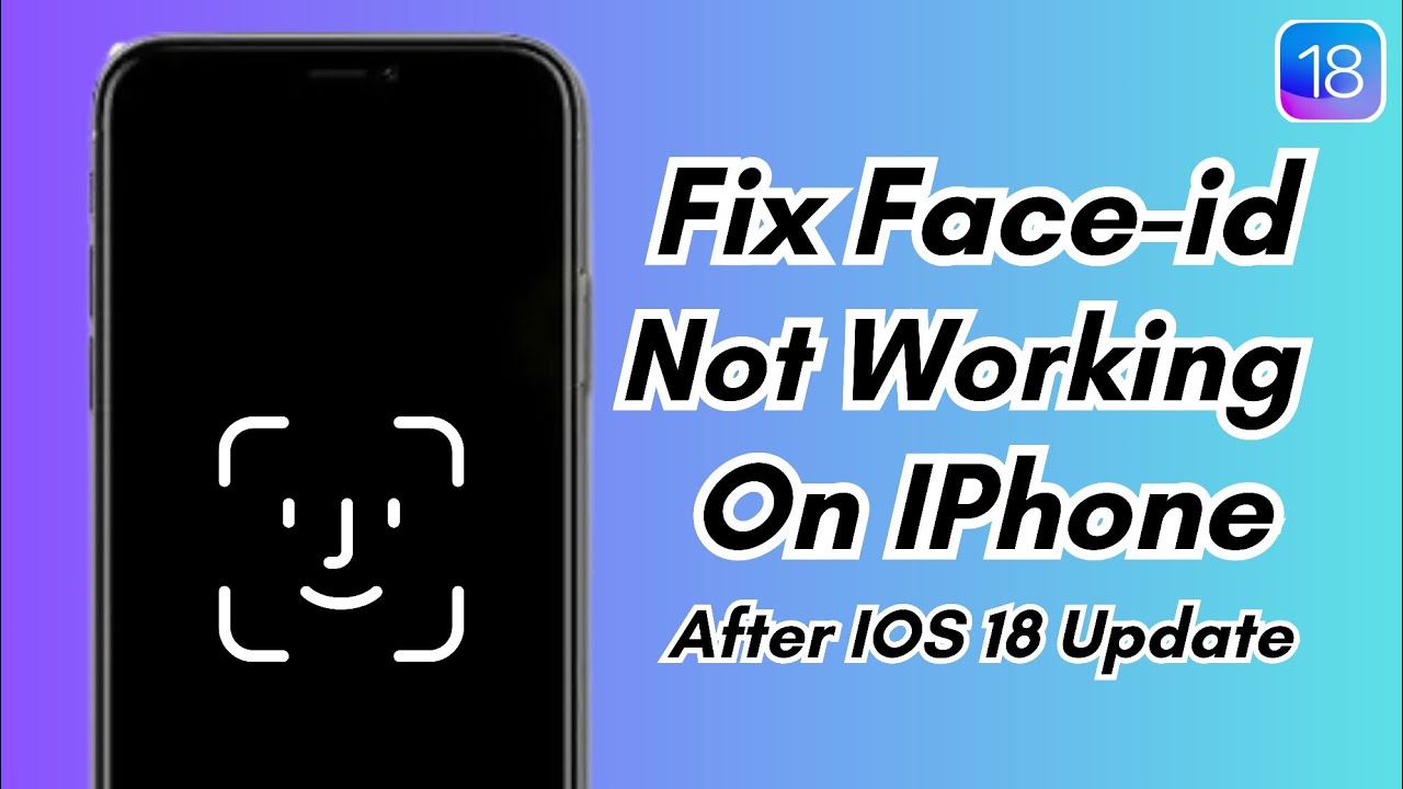 How To Fix Face-id Not working On Iphone After Ios 18 Update - YouTube