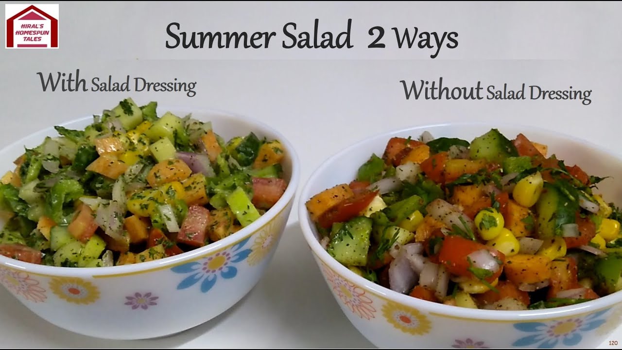 Summer Salad 2 Ways | With Salad Dressing & Without Salad Dressing ...