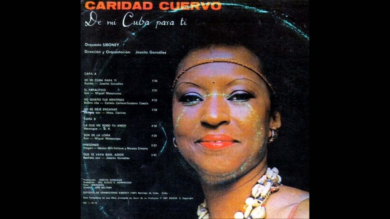 El paralitico-Caridad Cuervo y la orquesta siboney - YouTube