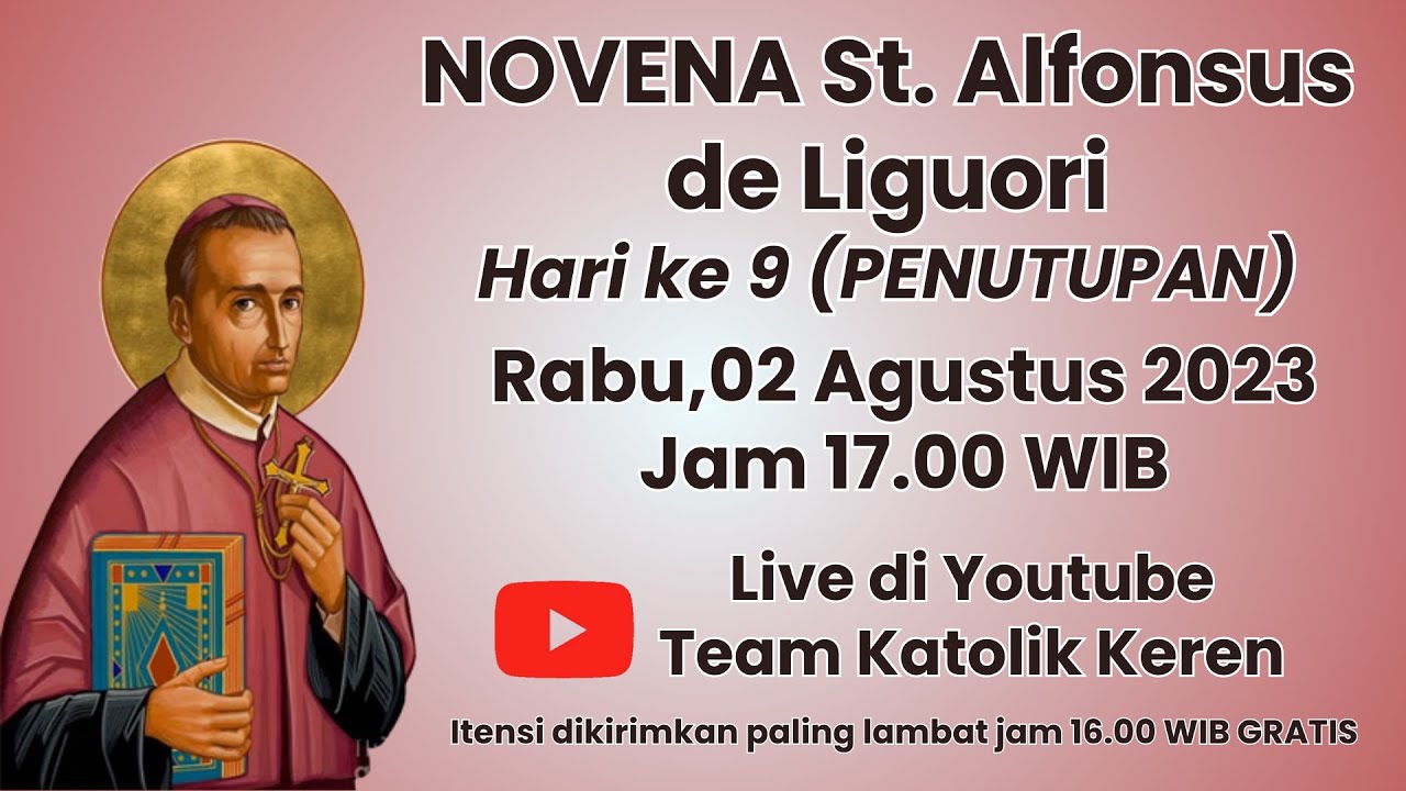 PENUTUPAN Novena St. Alfonsus de Liguori (02 Agustus 2023) - YouTube