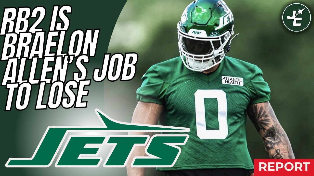 REPORT: RB2 Is Braelon Allen's Job To Lose | New York Jets News - YouTube