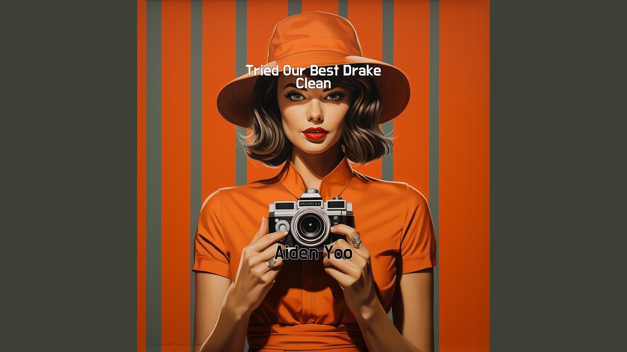 Tried Our Best Drake Clean - YouTube