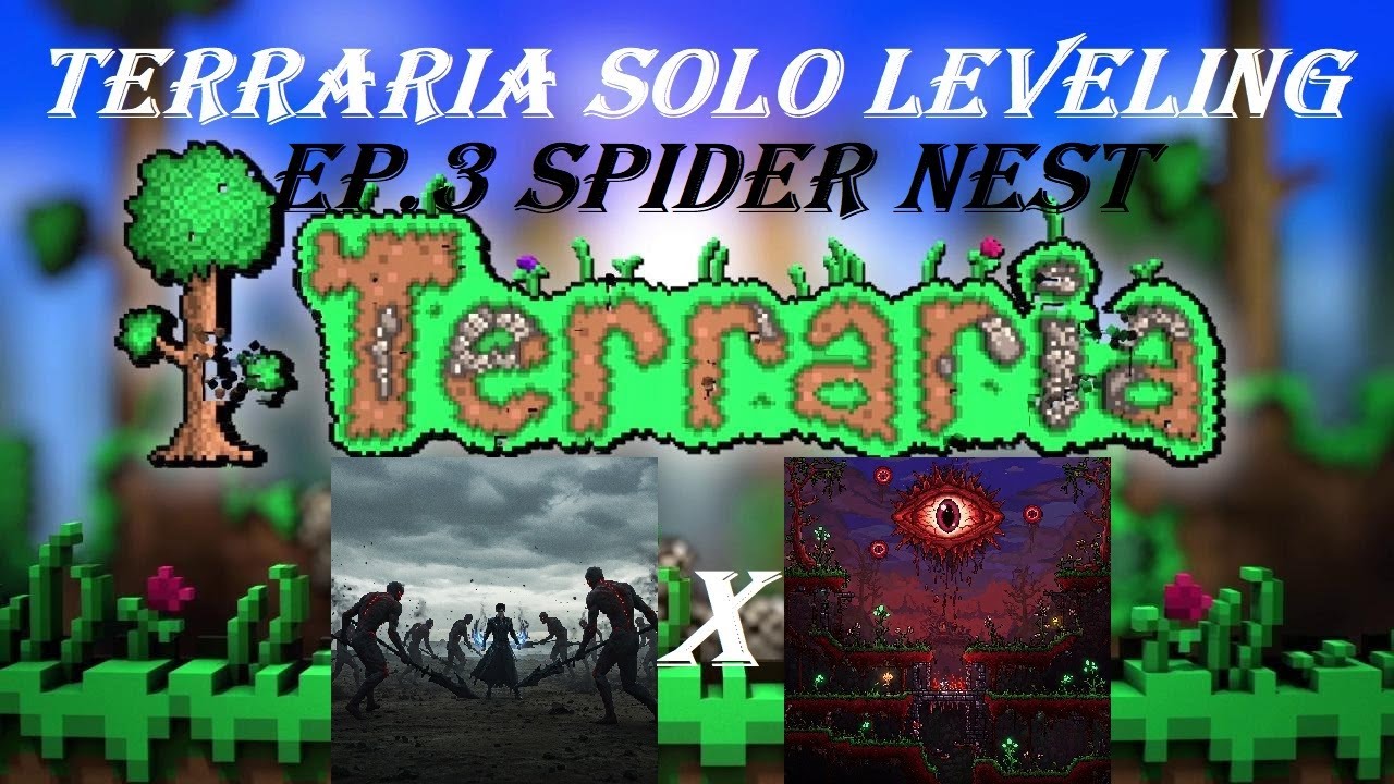 Terraria Mod Solo leveling Ep.3 Spider Nest สถานที่สำคัญช่วง Hard Mode ...