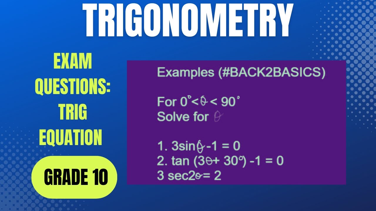 TRIG EQUATIONS GRADE 10 | TRIGONOMETRY - YouTube