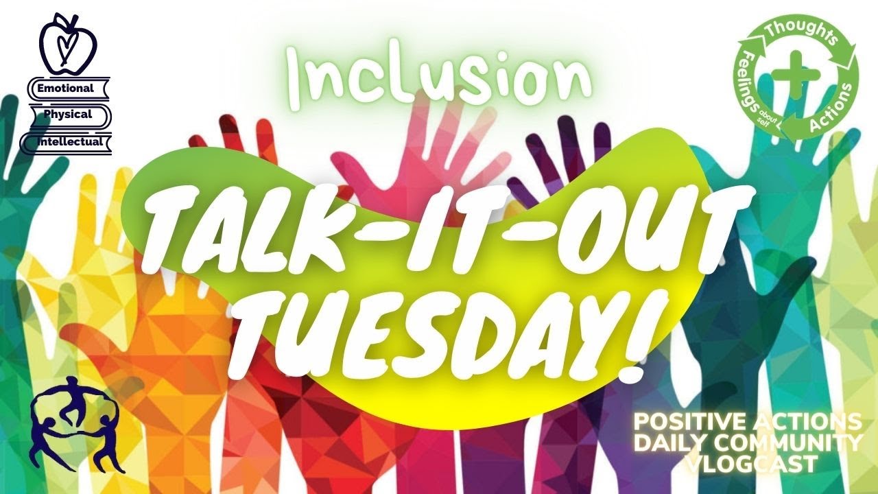 😊 Talk It Out Tuesday, Week 19 🌈 Inclusion/Inclusión Jan 26, 2021 - YouTube